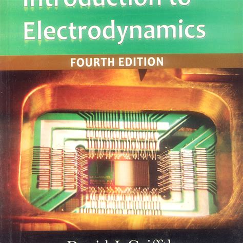 Introduction To Electrodynamics 4th Edition By David J Griffiths Booksnbooks