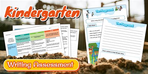 Kindergarten Writing Assessment The Park Narrative