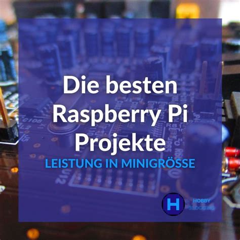 Einfache Raspberry Pi Mini Projekte Artofit