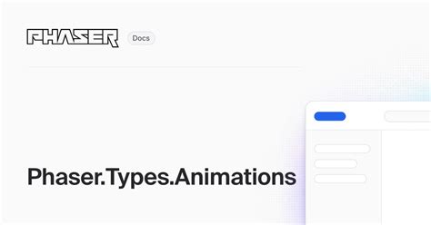 Phasertypesanimations