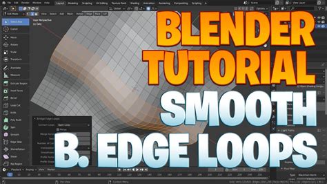 Blender Beginner Series No 38 Smooth Bridge Edge Loops Youtube