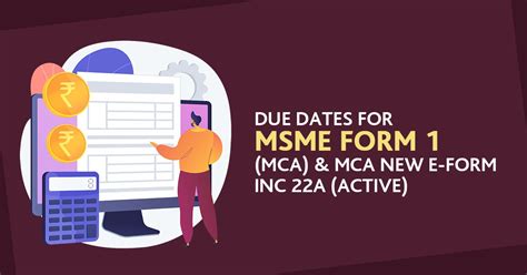 Due Dates For MSME Form 1 MCA MCA New E Form INC 22A