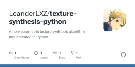 Github Leanderlxztexture Synthesis Python A Non Parametric Texture