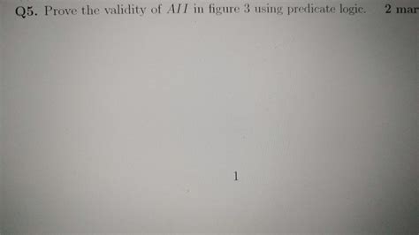 Q Prove The Validity Of A I I In Figure StudyX