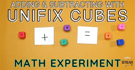 Adding And Subtracting With Unifix Cubes