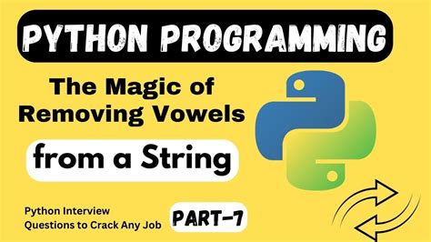 python programming the magic of removing vowels from a string vihara