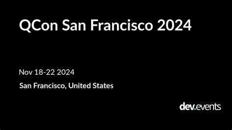 Qcon San Francisco 2024