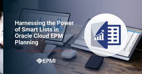 Harnessing The Power Of Smart Lists In Oracle Cloud EPM Planning EPMI