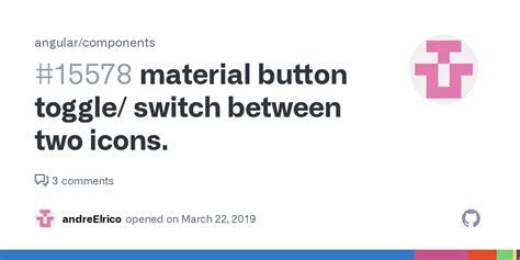 Material Button Toggle Switch Between Two Icons · Issue 15578