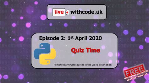 Episode 2 Livewithcodeuk Python Live Coding Quiz Time Youtube