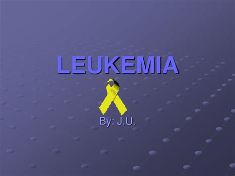 Ppt Leukemia Powerpoint Presentation Free Download Id 58563