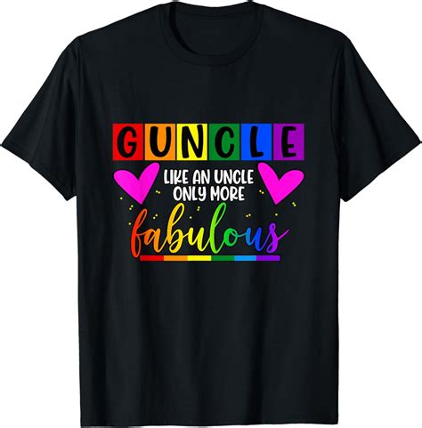 Guncle Like An Uncle Only More Fabulous Lgbt Pride Month T Shirt