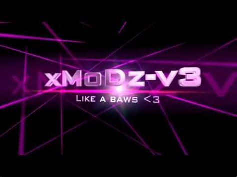 XMoDz V Intro YouTube