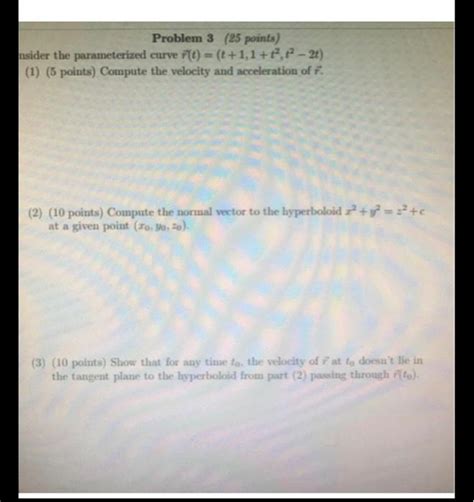 solved problem 3 25 points nsider the parameterized curve