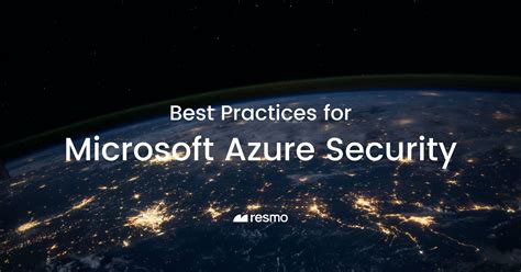 Top 10 Microsoft Azure Security Best Practices Resmo
