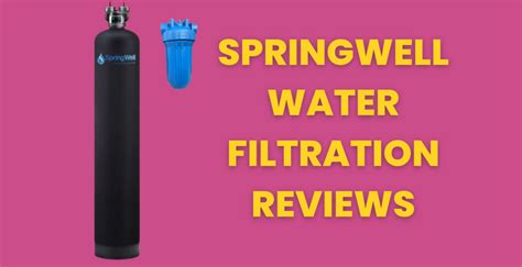 8 Best Springwell Water Filtration Reviews 2025 8 Best Springwell Water Filtration Reviews 2025