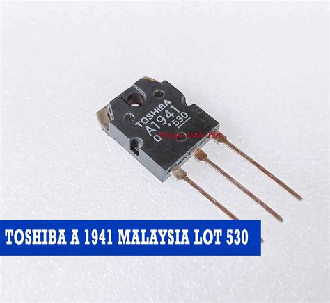 Transistor Final Toshiba A1941 Transistor A 1941 Lazada Indonesia