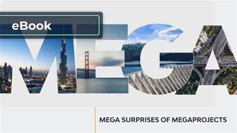 Mega Surprises Of Megaprojects