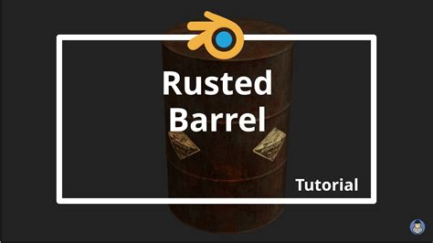 Rusted Barrel Multiple Uv Maps Blender 283 Gimp 210 Blendernation