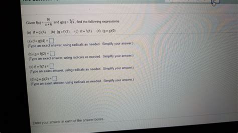 Solved 16 Given F X And G X A F G 4 B Gof 2 Chegg Com