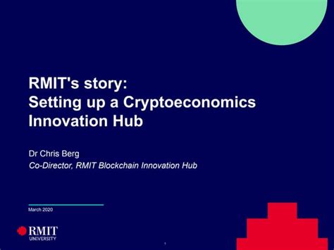 Rmit Blockchain Innovation Hub Chris Berg Ppt Free Download