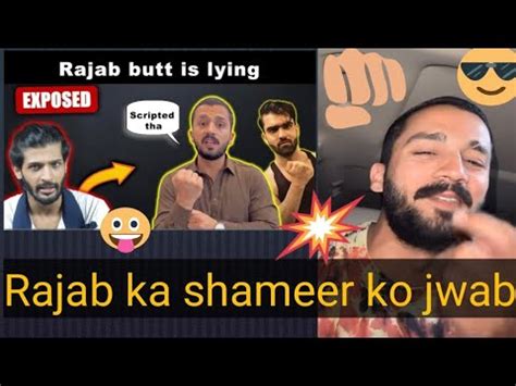 Rajab Butt Vs Shameer Abbas Rajab Ka Shameer Ki Exposed Vedio Ka Jawab Full Bistiii YouTube