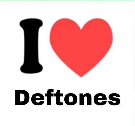 I Heart Deftones