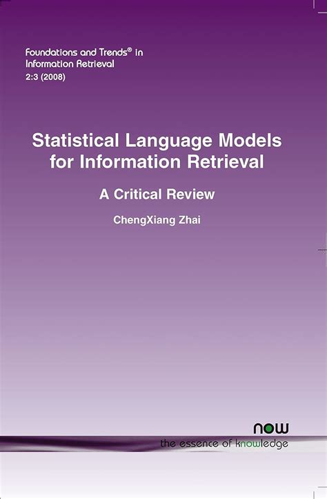 statistical language models for information retrieval a critical review foundations and trends