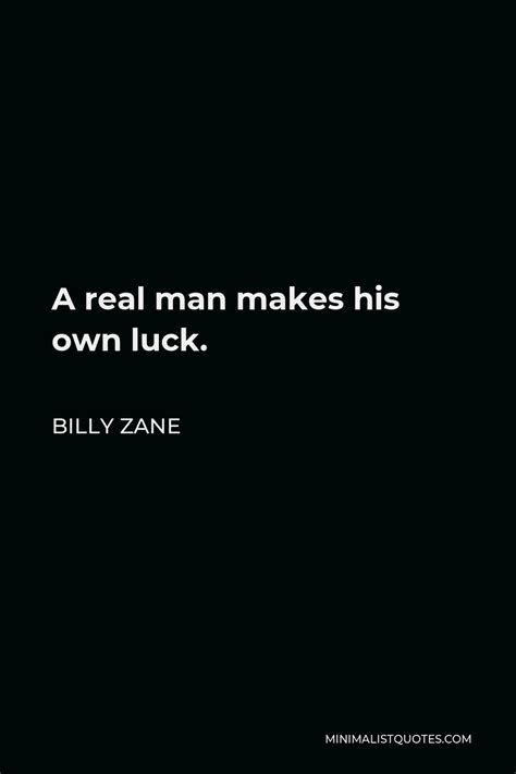Billy Zane Quotes Minimalist Quotes