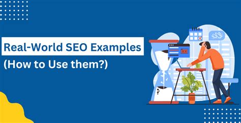 7 Real World Seo Examples Of 2025 How To Use Them Like Pro
