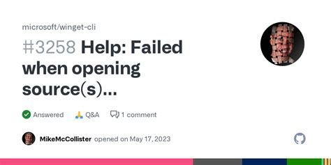 Help Failed When Opening Source S Microsoft Winget Cli Discussion Github