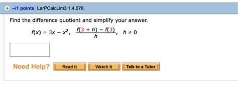 Solved Find The Difference Quotient And Simplify Your Chegg