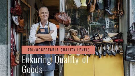 Aql Inspection Ensuring Quality