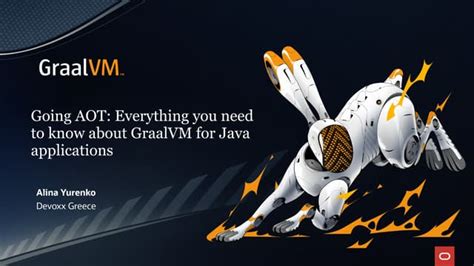 Going Aot With Graalvm Devoxx Greecepdf