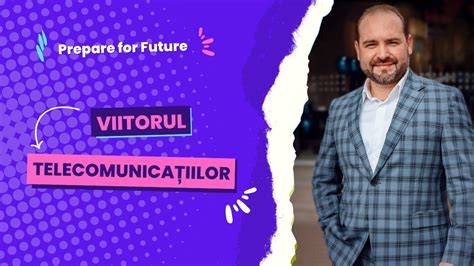 Prepare For Future Alexandru Ciubuc Director General Moldtelecom Despre Viitorul