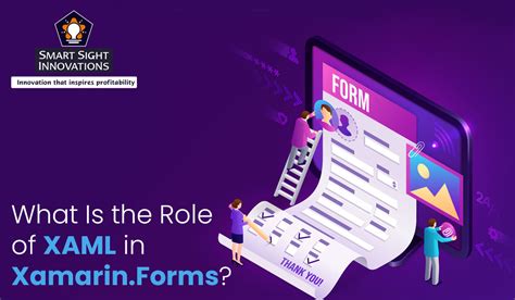 What Is The Role Of Xaml In Xamarin Forms Smart Sight Innovations