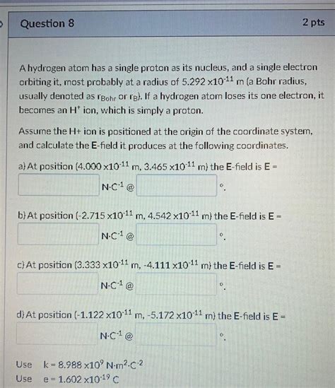 Solved 3 Question 8 2 Pts A Hydrogen Atom Has A Single Chegg Com