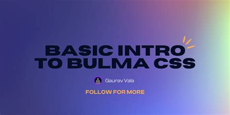 Basic Intro To Bulma Css Dev Community