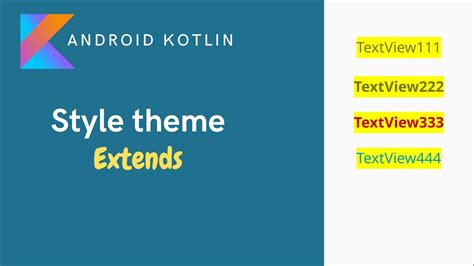 android kotlin style theme extends youtube