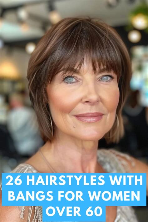 26 Stunning Hairstyles For Women Over 60 With Bangs In 2024 Bangs For