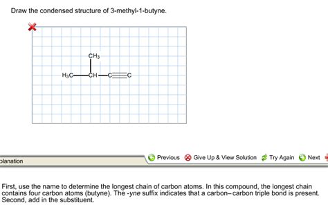 Solved Draw The Condensed Structure Of 3 Methyl 1 Butyne