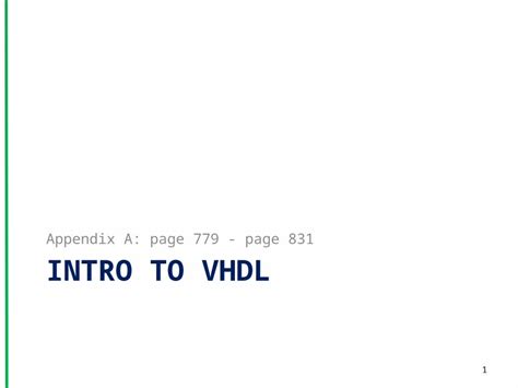 Pptx Intro To Vhdl Appendix A Page 779 Page 831 1 Vhdl Is An Ieee