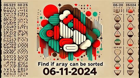 Find If Array Can Be Sortedleetcode Potd 06 11 2024 Decodemaster01 Youtube