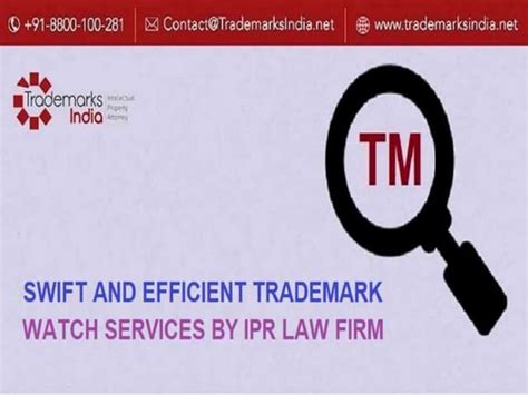 Swift And Efficient Trademark Watch Services By Top Trademark Lawyers Ppt