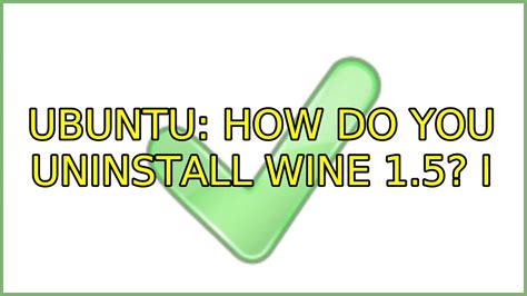 Uninstall Wine Linux Terminal At Zane Bussell Blog