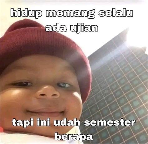 10 Meme Lucu Beratnya Kehidupan Ngakak Tapi Aslinya Nyesek