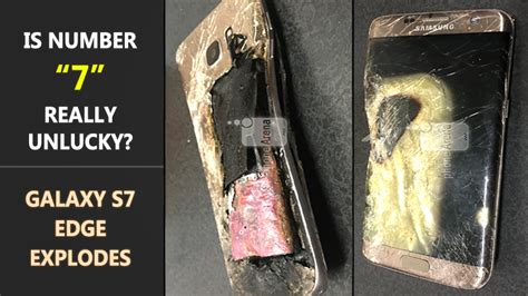 After Note 7 Now Samsung Galaxy S7 Edge Started Exploding