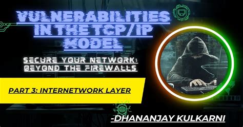 understanding vulnerabilities in the tcp ip model — part 1 application
