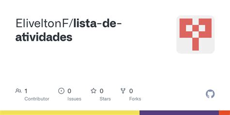 Github Eliveltonf Lista De Atividades
