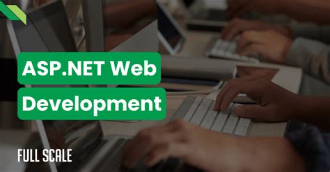 10 Ways Aspnet Web Development Accelerates Business Success